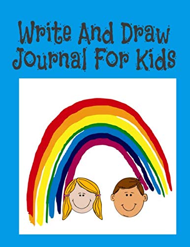 Write And Draw Journal For Kids: Great Draw and write journal for kids ...