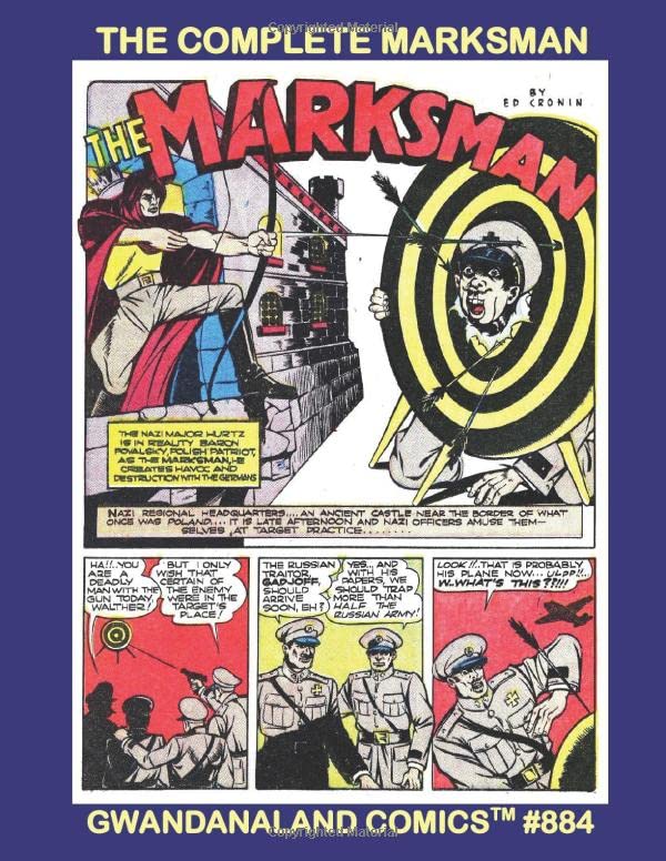 The Complete Marksman: Gwandanaland Comics #884 -- The Hero With the ...