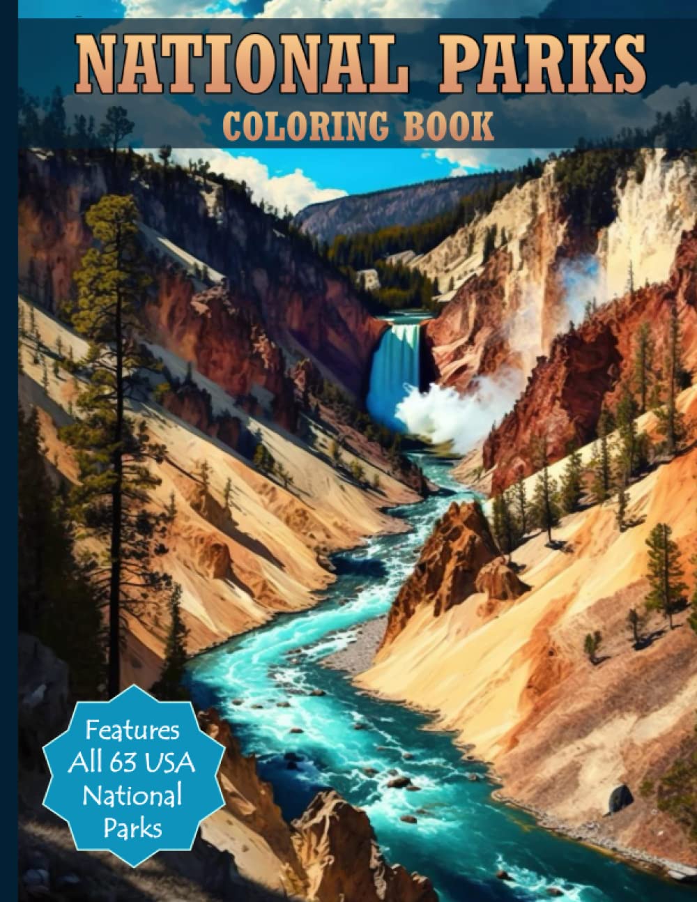 National Parks: Coloring Book for Adults Featuring All 63 USA National ...