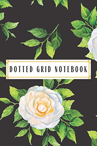 Dotted Grid Notebook: Dotted Grid Notebook Journal Dot Journal Bullet ...