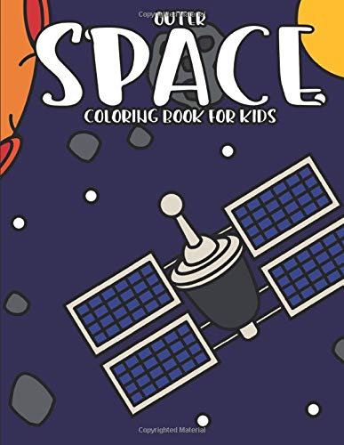 Outer Space Coloring Book for Kids: Children’s Science Fiction Coloring ...