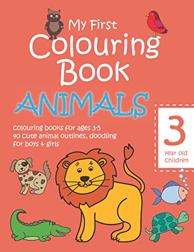 My first colouring book: ANIMALS — 3 year old children — colouring ...
