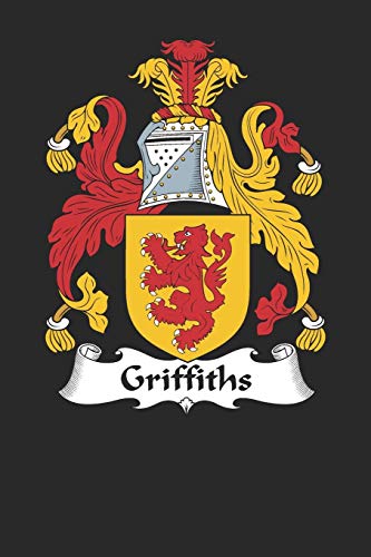 Griffiths: Griffiths Coat of Arms and Family Crest Notebook Journal by ...