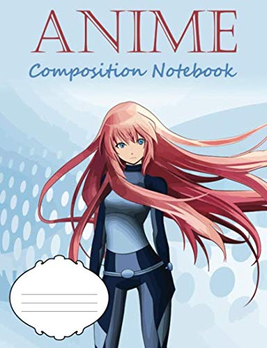Anime Composition Notebook: Medium textbook sized wide-ruled paper book ...