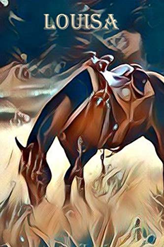 Grazing Wrangler: Louisa: Beautiful Horse Journal Notebook by Cheyenne ...