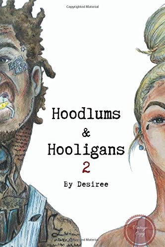 Hoodlums & Hooligans 2 by Desirée | Goodreads