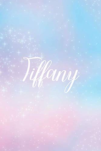 Tiffany: Personalized Name Journal Writing Notebook For Girls and Women ...