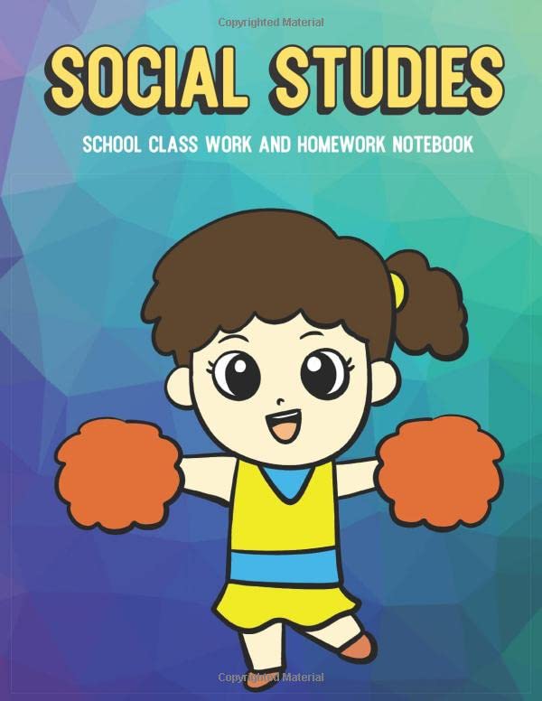 Social Studies School Class Work And Homework Notebook: Girl ...