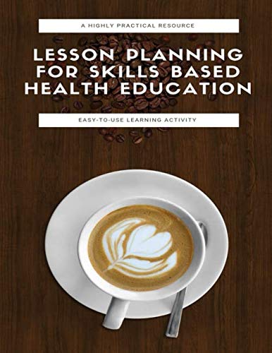 Lesson Planning for Skills Based Health Education: Happy Planner ...