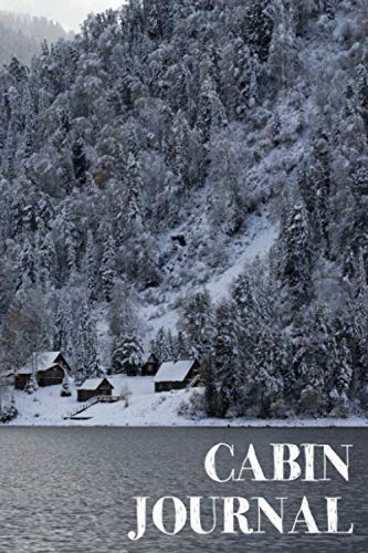 Cabin Journal: 200 Page Blank-Lined Soft Cover Journal For Recording ...