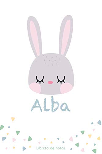 ALBA LIBRETA DE NOTAS: Cuaderno con 120 Páginas | Páginas con Rayas Horizontales y en Blanco ...