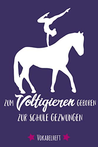 Vokabelheft Voltigieren: Pferde & Reiten | ca. DIN A 5 | mit 2 Spalten ...
