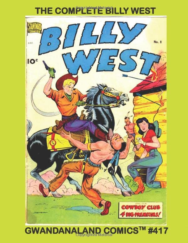The Complete Billy West: Gwandanaland Comics #417 -- Exciting Wild West ...