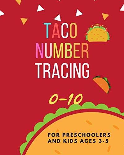 Taco Number tracing for Preschoolers and kids Ages 3-5: Lots of fun ...