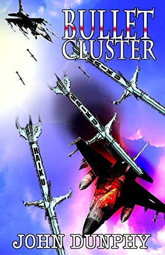 Bullet Cluster by John Dunphy | Goodreads
