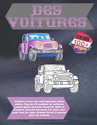 Voiture Le livre de coloriage pour jeune adulte. Plus de 50 modèles de ...