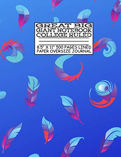 Great Big Giant Notebook College Ruled 8.5" X 11" 500 Pages Lined Paper ...