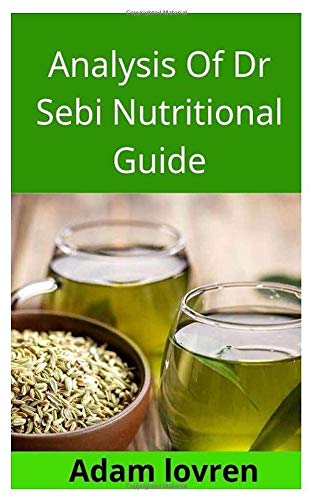 Analysis of Dr. Sebi Nutritional Guide by Adam Lovren | Goodreads