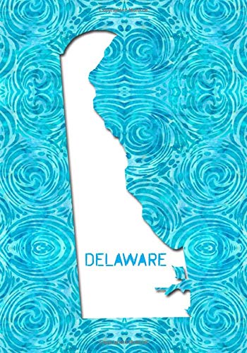 DELAWARE: 7x10 lined notebook : The Great State of Delaware USA : The ...