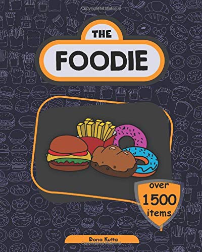 The Foodie: Over 1500 Unique Food Items to Color [Coloring books for ...