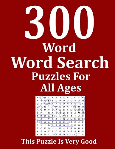 300 word word search puzzles for all ages: This puzzle is very good. by ...