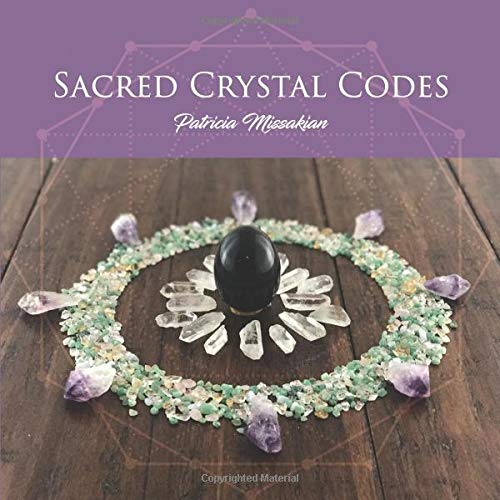 Sacred Crystal Codes: (Edição em Português) by Patricia Missakian ...