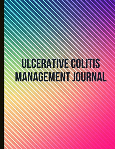 Ulcerative Colitis Management Journal: Beautiful Journal for Ulcerative ...
