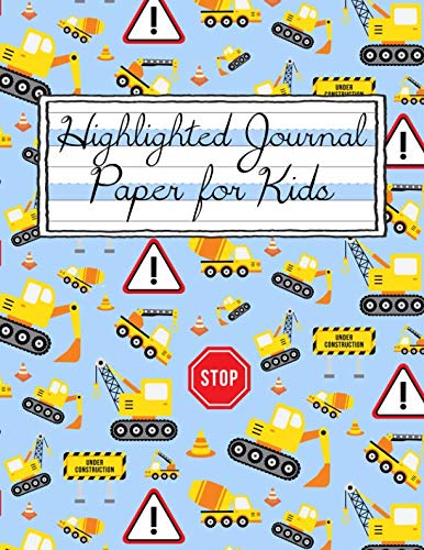 Highlighted Journal Paper for Kids: Construction Trucks Themed Blue ...