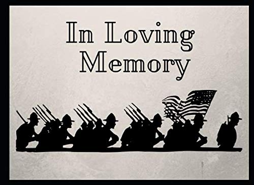 In Loving Memory: Military Funeral Guest Book - With American soldiers ...