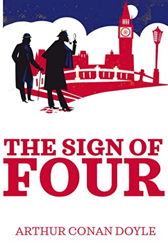 The Sign of Four by Arthur Conan Doyle | Goodreads