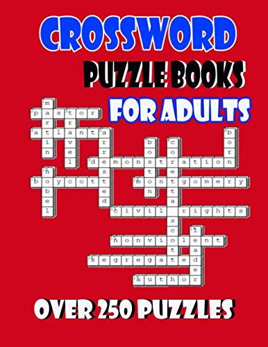 Crossword Puzzle Books For Adults: OVER 250 PUZZLES by tana jang ...