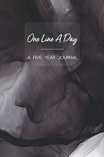 One Line A Day. A Five Year Journal.: Diary for Daily Journal Writing ...