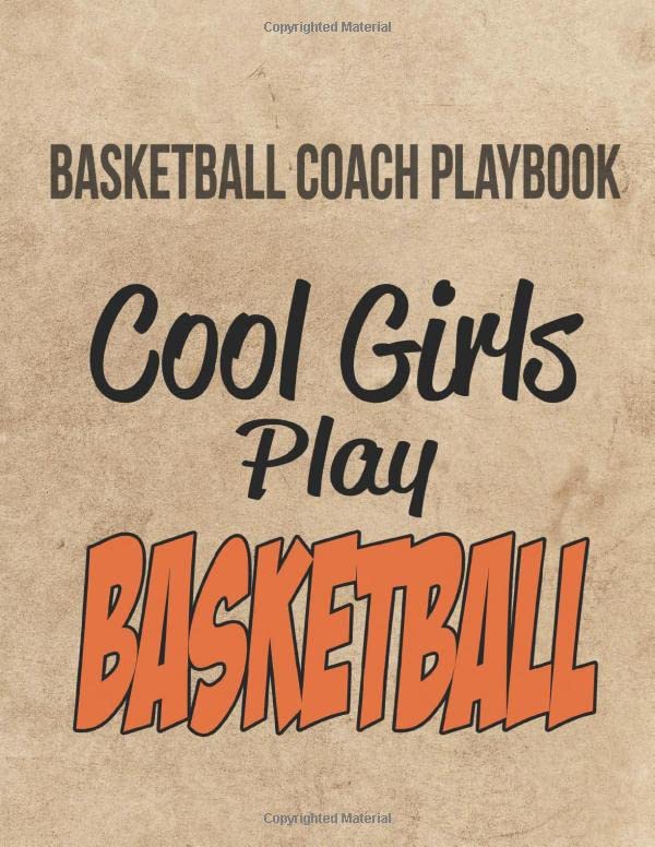 Basketball Coach Playbook Cool Girls Play Basketball: Organizer ...