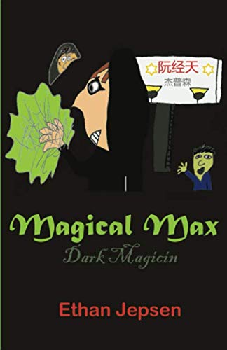 Magical Max: Dark Magician by Ethan Jepsen | Goodreads