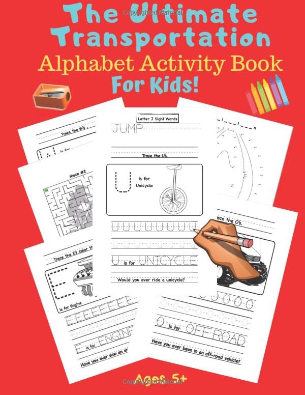 The Ultimate Transportation Alphabet Activity Book for Kids: Tracing ...
