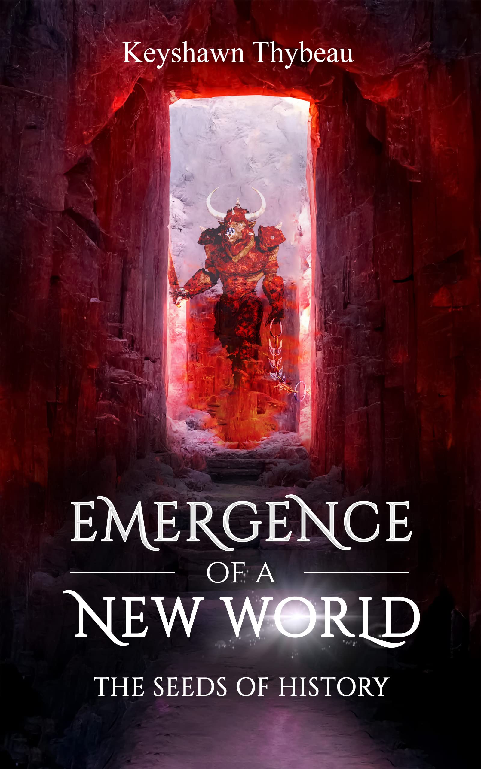 Emergence Of A New World The Seeds Of History Book 2 By Keyshawn emergence-of-a-new-world-the-seeds-of-history-book-2-by-keyshawn