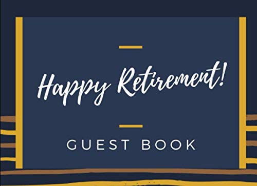 Happy Retirement Guest Book: retirement guest book for parties to sign ...