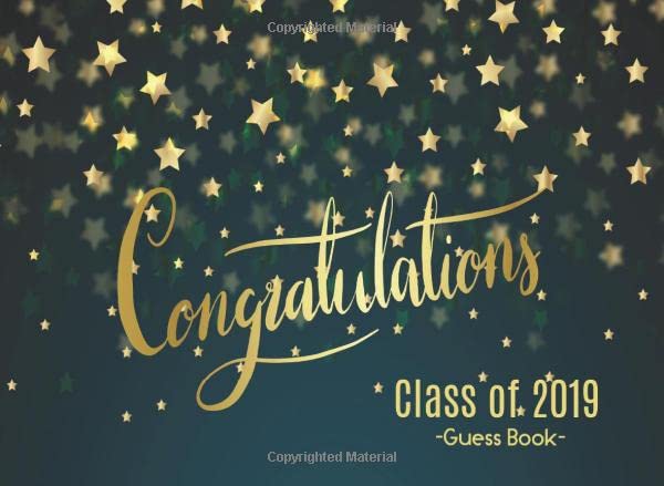 Class of 2019 Congratulations Guest Book: Congratulatory Message Book ...