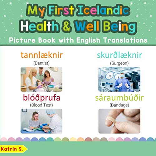 My First Icelandic Health and Well Being Picture Book with English ...