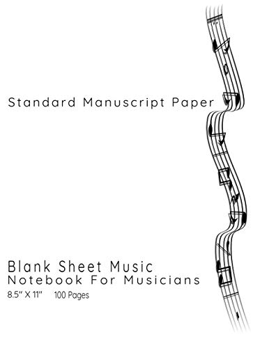 Standard Manuscript Paper: Blank Sheet Music, Notebook For Musicians by ...