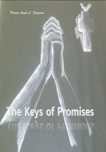The Keys of Promises by Ms. Angel L Ferguson | Goodreads
