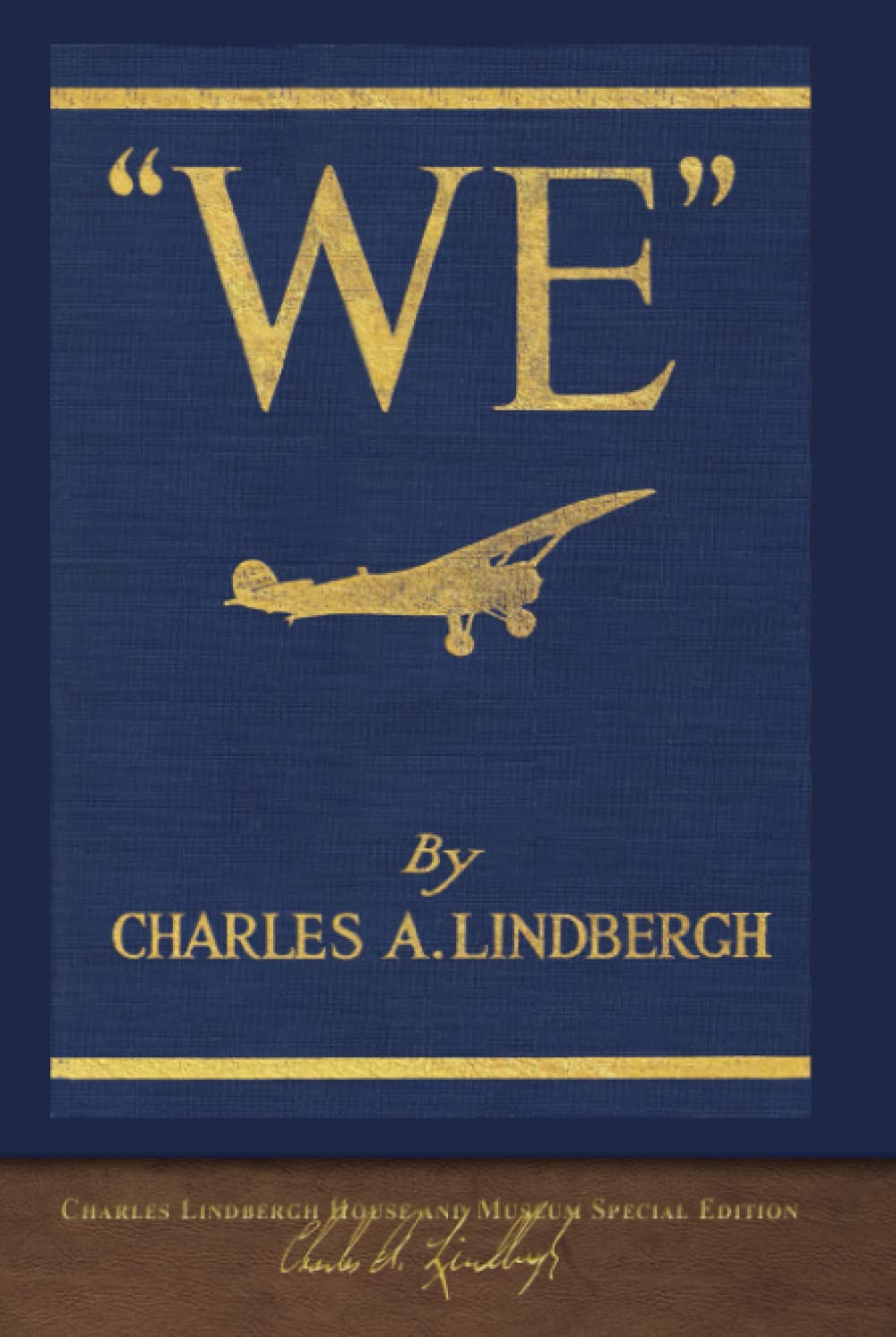 We: Museum Edition by Charles Lindbergh | Goodreads