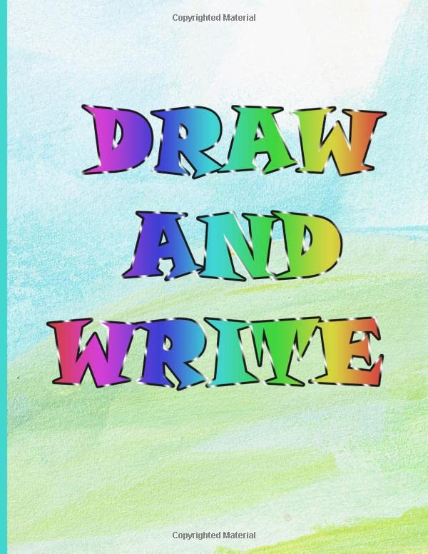 Draw And Write: Draw And Write: Writing and Drawings Journal for Kids ...