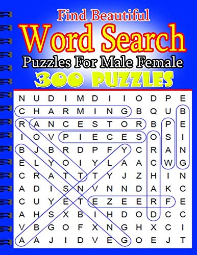 Find Beautiful Word Search Puzzles For Male Female: 300 Puzzles by Jao ...