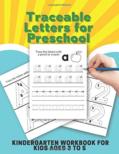 Traceable Letters for Preschool: Kindergarten Workbook for Kids Ages 3 ...