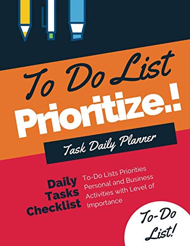 To Do List Prioritize Task Daily Planner: Daily Tasks Checklist, To-Do ...