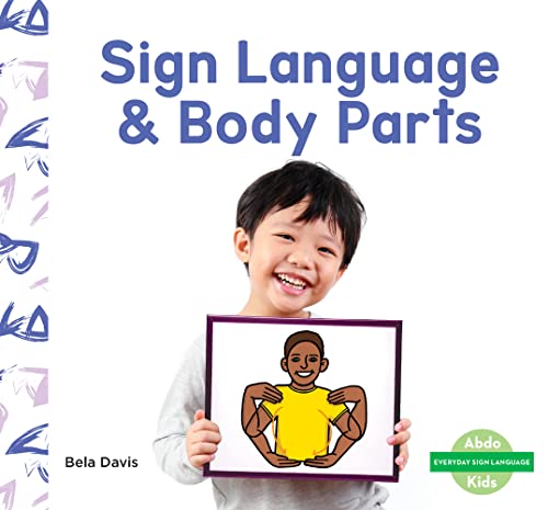 Sign Language & Body Parts by Bela Davis | Goodreads