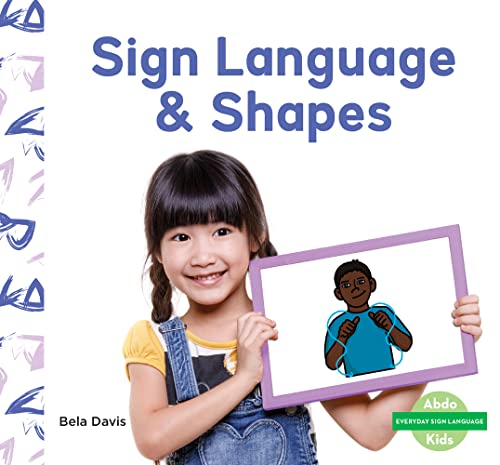 Sign Language & Shapes (Everyday Sign Language Set 2) by Bela Davis ...