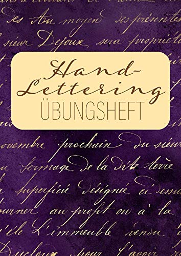 Hand-Lettering ÜBUNGSHEFT: Handlettering Übungsheft. Kalligraphie ...