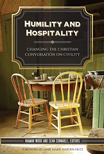 Humility and Hospitality: Changing the Christian Conversation on ...